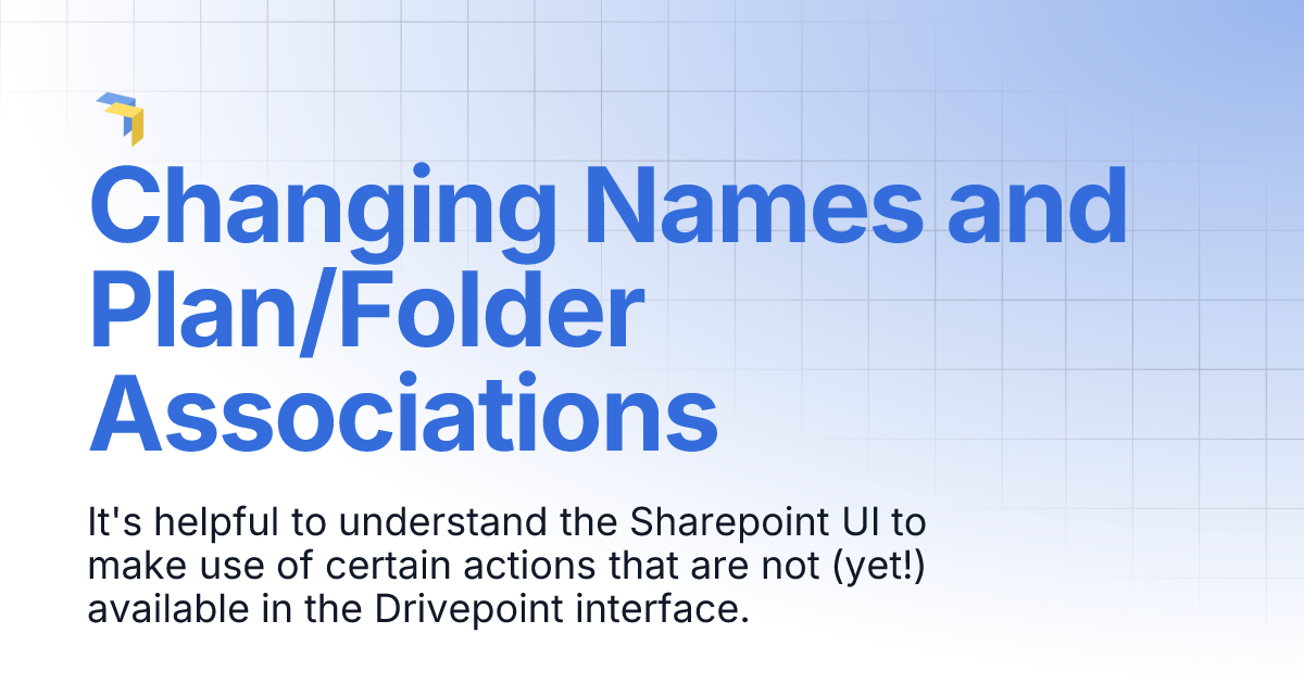 Changing Names and Plan/Folder Associations | Using the Web-App | Drivepoint Help