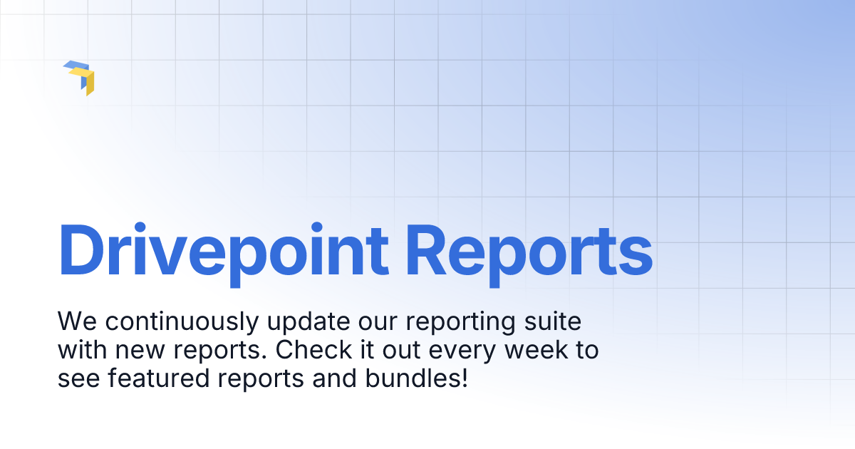 Drivepoint Reports | Drivepoint Help